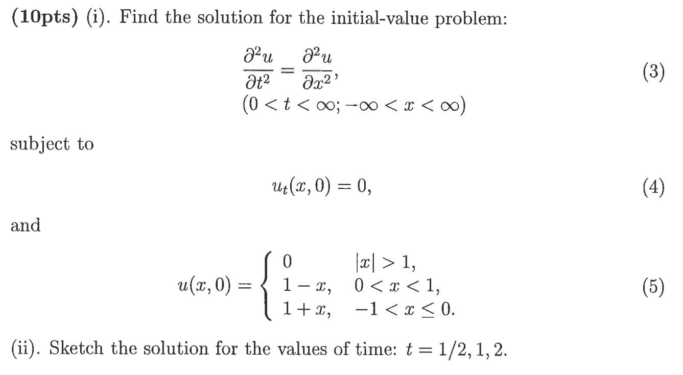 Solved (10pts) (i). Find the solution for the initial-value | Chegg.com
