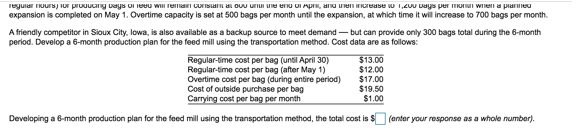 Solved A large St. Louis feed mill, Robert Orwig Processing, | Chegg.com