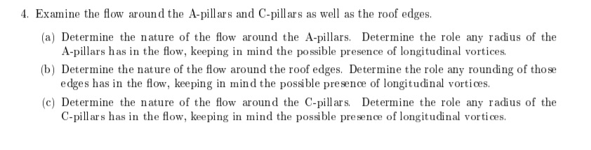 4. Examine the flow around the A-pillars and | Chegg.com