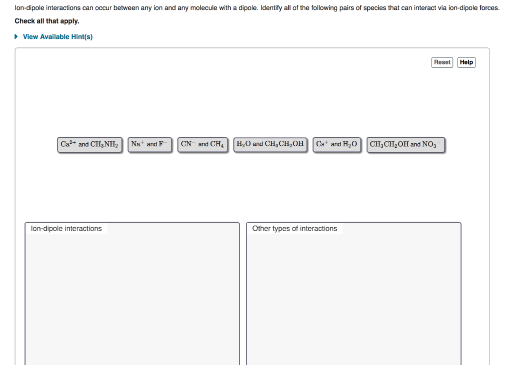 Solved lon-dipole interactions can occur between any ion and | Chegg.com