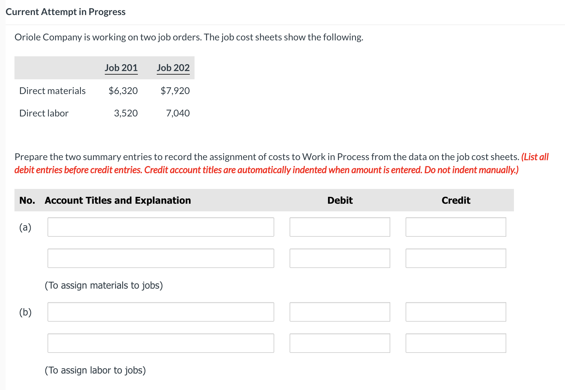 Solved Current Attempt in Progress Oriole Company is working | Chegg.com