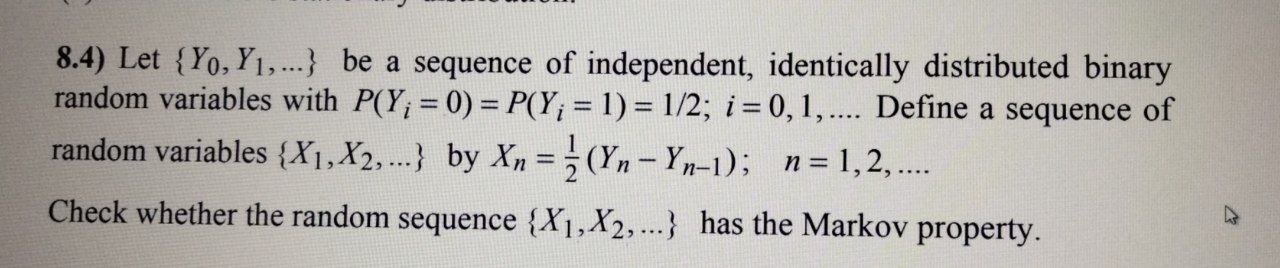 Solved 8.4) ﻿Let {Y0,Y1,...} ﻿be a sequence of independent, | Chegg.com