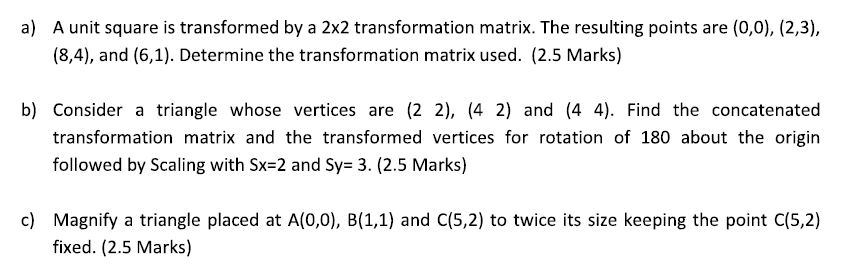 Solved a) A unit square is transformed by a 2x2 | Chegg.com