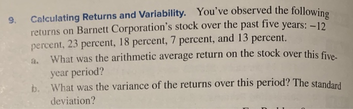 Solved 9. Calculating Returns and Variability. You've | Chegg.com