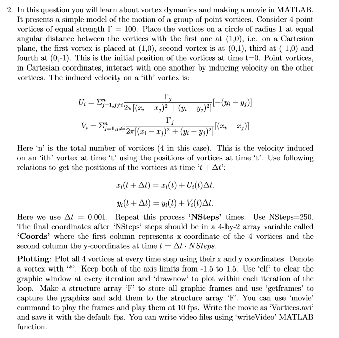 (Solved) : 2 Question Learn Vortex Dynamics Making Movie Matlab ... (Solved) : 2 Question Learn Vortex Dynamics Making Movie Matlab ...