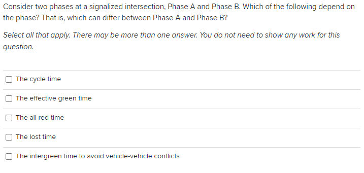 Solved Consider two phases at a signalized intersection, | Chegg.com