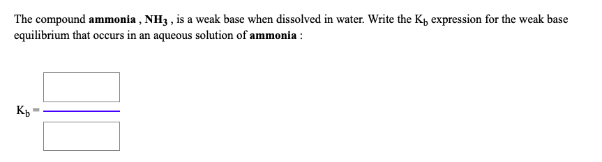 Solved The compound ammonia , NH3 , is a weak base when | Chegg.com