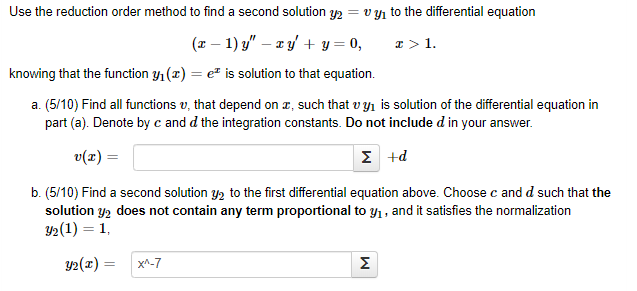 Solved Use The Reduction Order Method To Find A Second