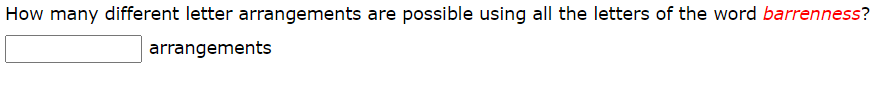Solved How many different letter arrangements are possible | Chegg.com