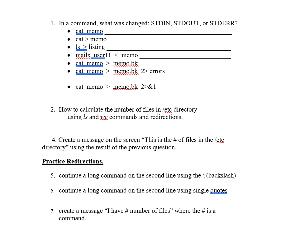 Solved 1. In a command, what was changed: STDIN, STDOUT, or | Chegg.com
