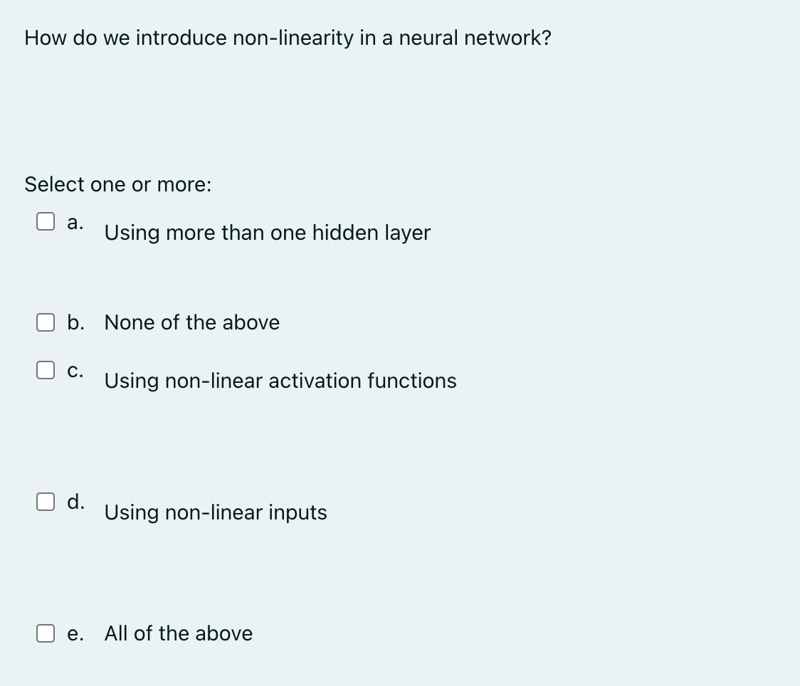 Solved How do we introduce non-linearity in a neural | Chegg.com