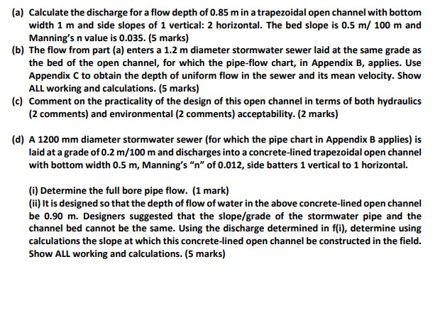 Solved (a) Calculate the discharge for a flow depth of 0.85 | Chegg.com