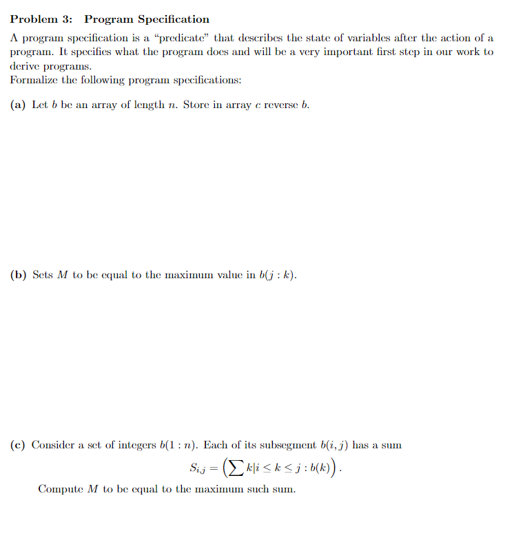 Problem 3: Program Specification A program | Chegg.com