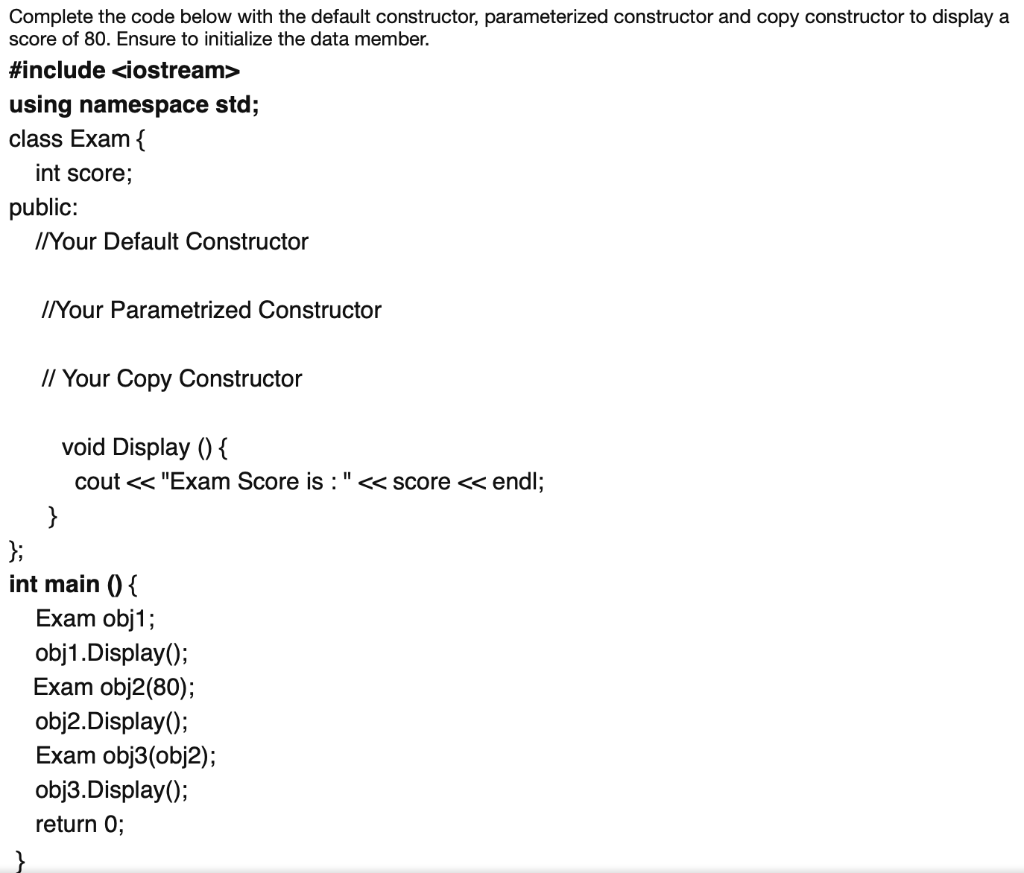 Solved Complete the code below with the default constructor, | Chegg.com