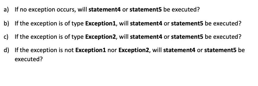 Solved try { statement1; statement2; statement3; } catch | Chegg.com