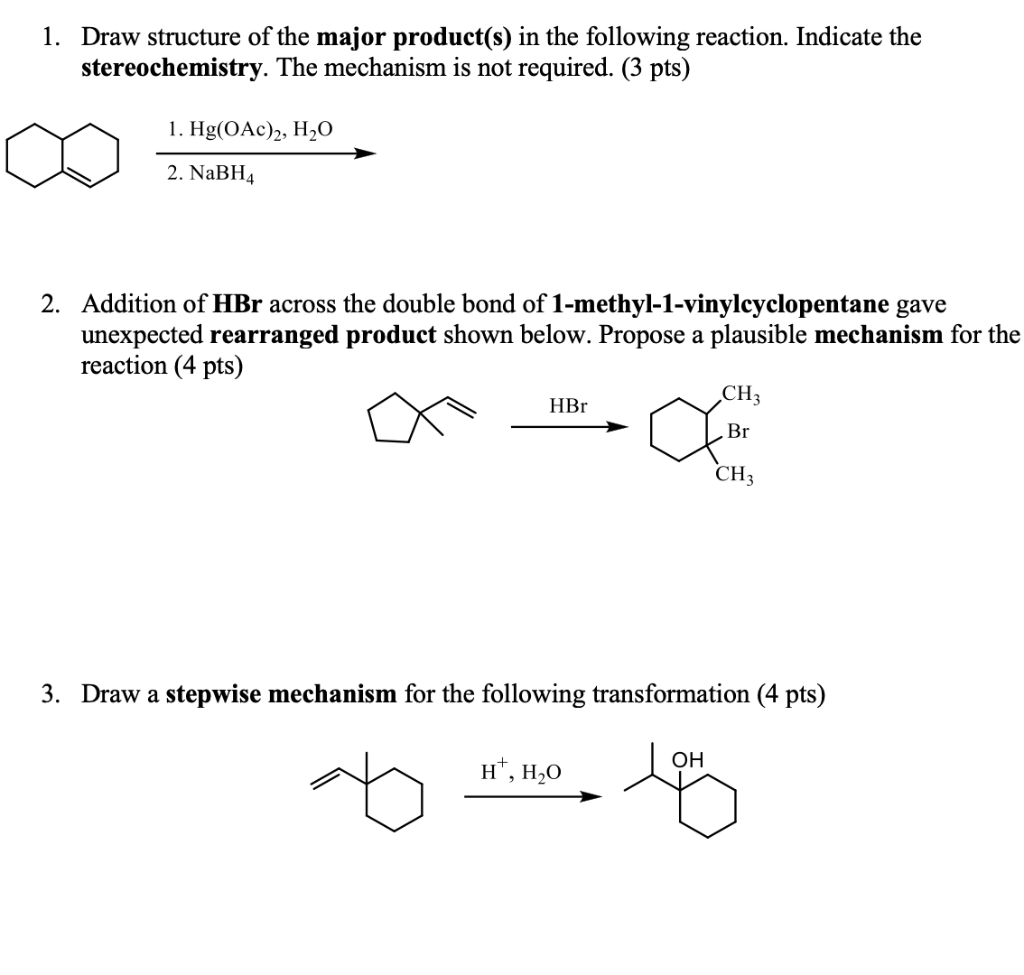 Solved 1. Draw structure of the major product(s) in the | Chegg.com