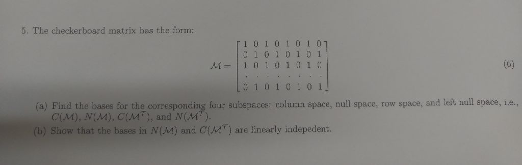 5. The checkerboard matrix has the form: rl 0 1 0 1 0 | Chegg.com