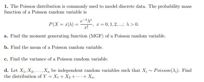 Solved 1. The Poisson distribution is commonly used to model | Chegg.com