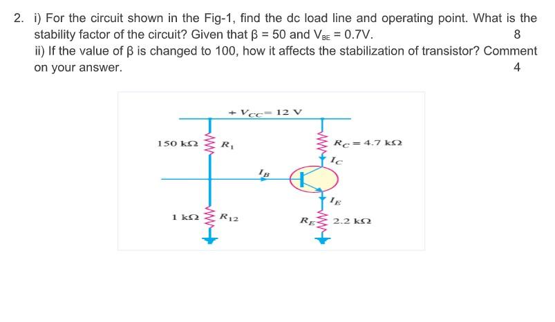 Solved 2. i) For the circuit shown in the Fig-1, find the dc | Chegg.com