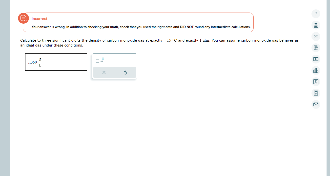 Solved Incorrect Your answer is wrong. In addition to | Chegg.com
