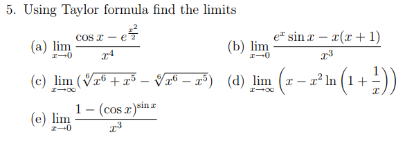 Solved Using Taylor formula find the | Chegg.com