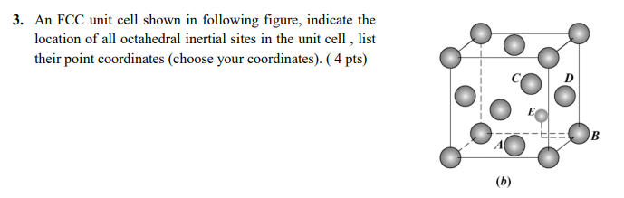 Solved 3. An FCC unit cell shown in following figure, | Chegg.com