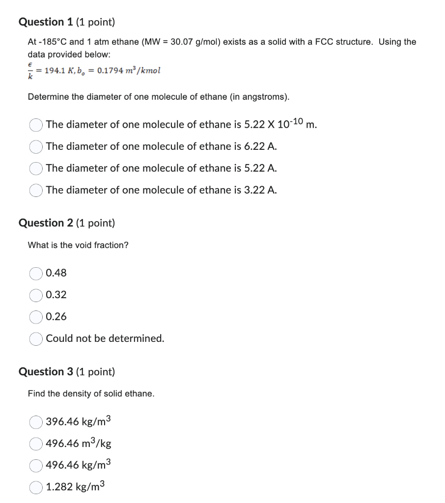 Solved At −185∘C and 1 atm ethane (MW=30.07 g/mol ) exists | Chegg.com