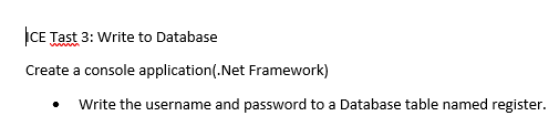 Solved ICE Tast 3: Write to Database Create a console | Chegg.com