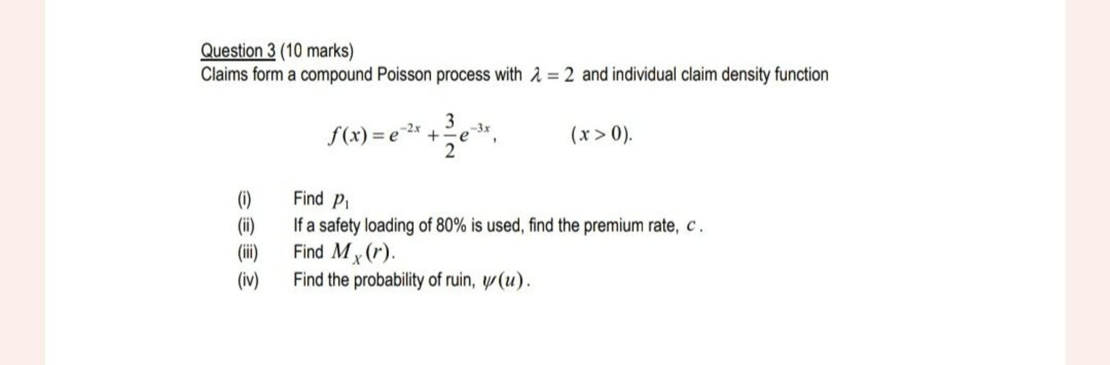 Question 3 10 ﻿marksclaims Form A Compound Poisson 