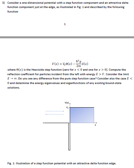 Solved 3) Consider a one-dimensional potential with a step | Chegg.com