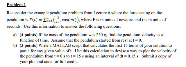 Solved Reconsider the example pendulum problem from Lecture | Chegg.com
