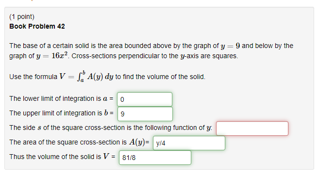 Solved (1 point) Book Problem 42 The base of a certain solid | Chegg.com
