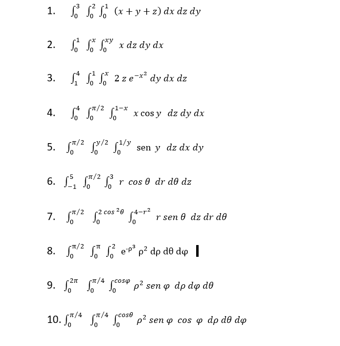 Solved (xy +z) dx dz dy 1. 2. x dz dy dx -X 2 ze S 3. dy dx | Chegg.com