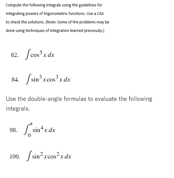 Solved Compute The Following Integrals Using The Guidelines 