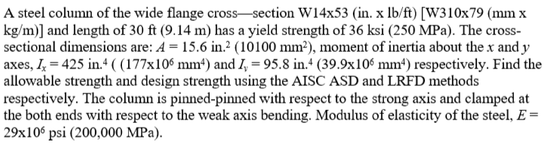 Solved A steel column of the wide flange cross-section | Chegg.com