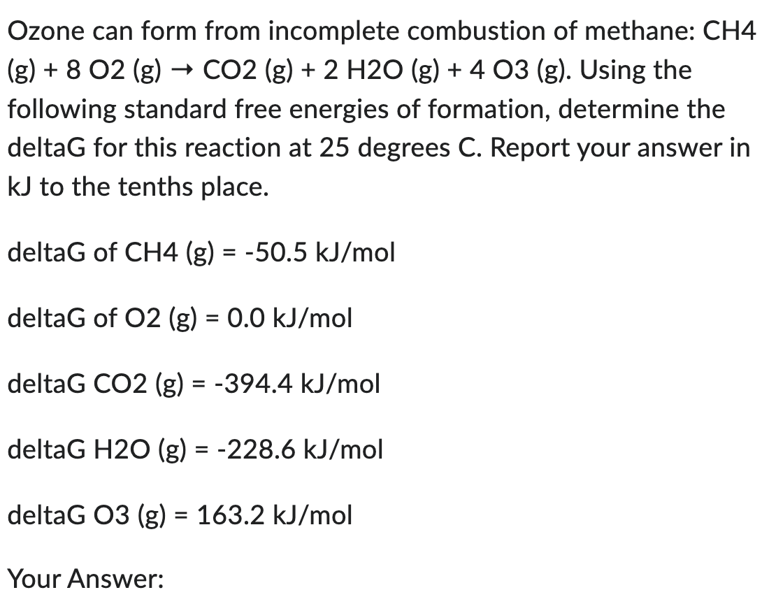 Solved Ozone can form from incomplete combustion of methane: | Chegg.com