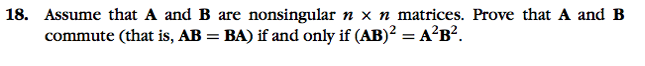 Solved 18. Assume that A and B are nonsingular n x n | Chegg.com