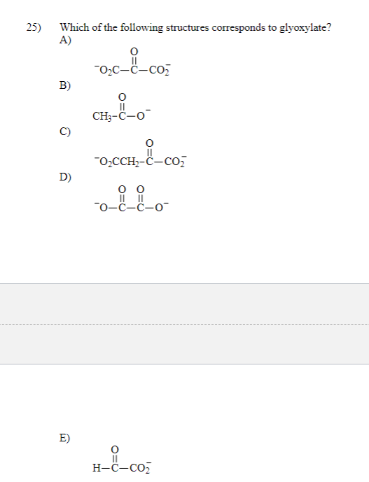 Solved 25) Which of the following structures corresponds to | Chegg.com