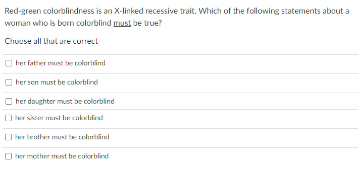 Solved Red-green colorblindness is an X-linked recessive | Chegg.com