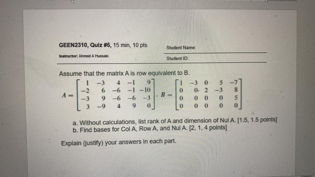 Solved Assume that the matrix A is row equivalent to B. | Chegg.com