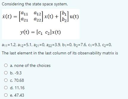 Solved Considering the state space system, | Chegg.com