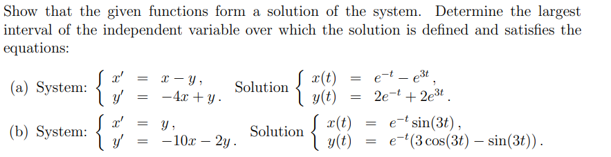Solved Show that the given functions form a solution of the | Chegg.com