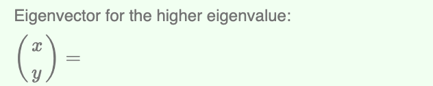 Solved A=(4−1−14) Eigenvalues of A : λ1,λ2=Eigenvector for | Chegg.com