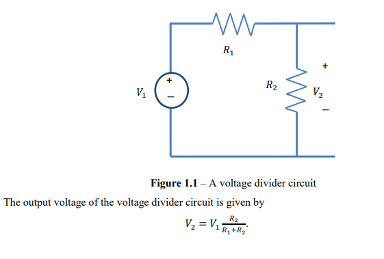 Solved M R1 + + + R2 V. V2 Figure 1.1 - A voltage divider | Chegg.com