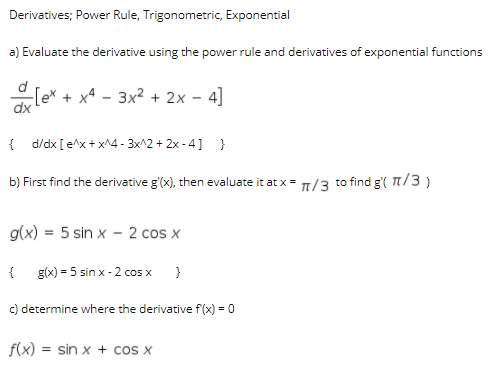 Solved Derivatives; Power Rule, Trigonometric, Exponential | Chegg.com