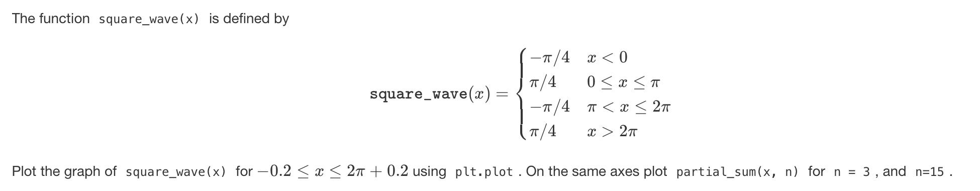 Solved The function square_wave (x) is defined by \[ \text { | Chegg.com