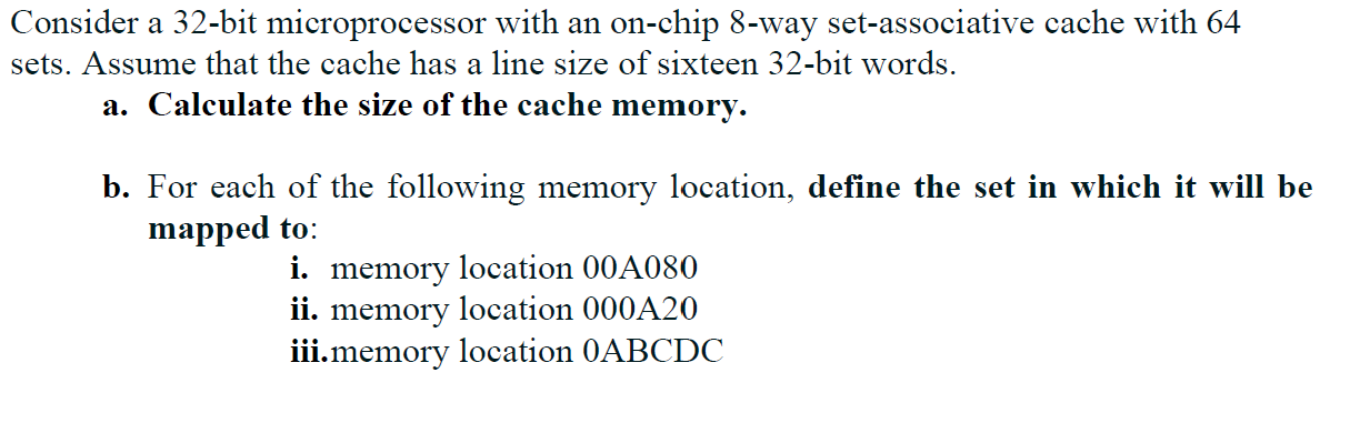 Solved Consider a 32-bit microprocessor with an on-chip | Chegg.com