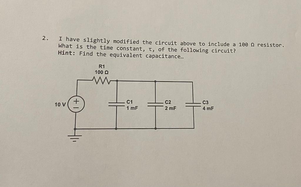 Solved 2. I have slightly modified the circuit above to | Chegg.com