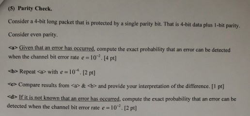 (5) Parity Check. Consider a 4-bit long packet that | Chegg.com