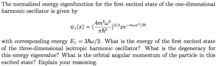 Solved The normalized energy eigenfunction for the first | Chegg.com